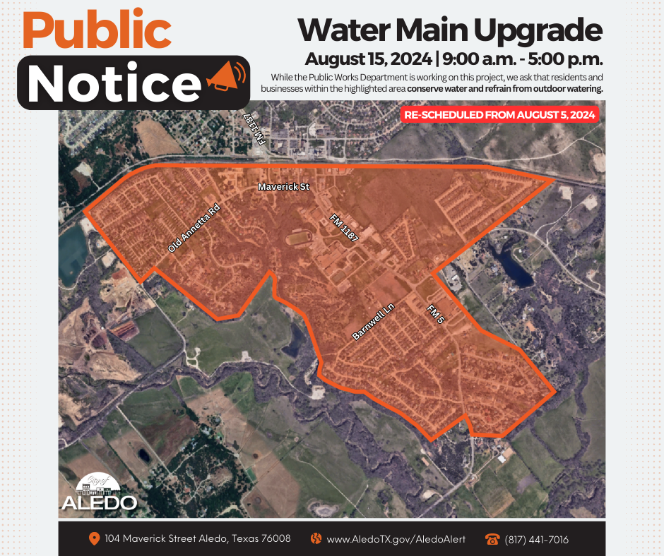 Public Notice - Water Main Upgrade - August 15, 2024 | Aledo, TX
